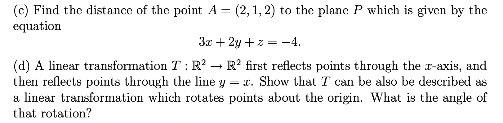 Solved (c) Find the distance of the point A=(2,1,2) to the | Chegg.com