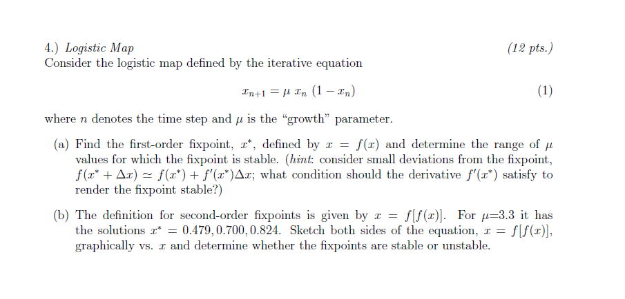 4.) Logistic Map (12 pts.) Consider the logistic map | Chegg.com
