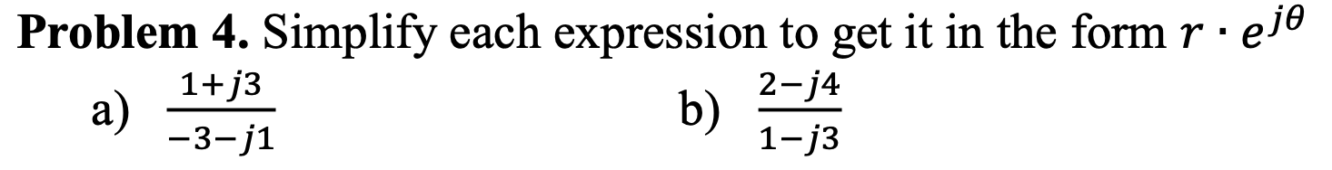 Solved Problem 4. Simplify each expression to get it in the | Chegg.com