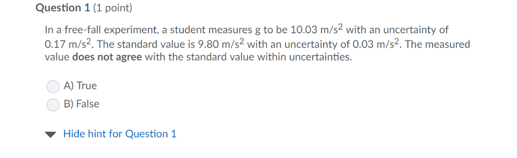 Solved Question 1 (1 point) In a free-fall experiment, a | Chegg.com