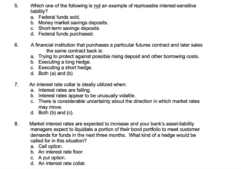 Solved 5. Which one of the following is not an example of | Chegg.com