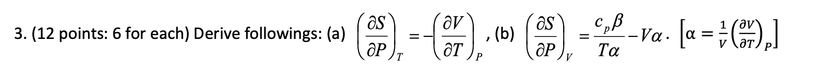 Solved (12 ﻿points: 6 ﻿for each) ﻿Derive followings: | Chegg.com