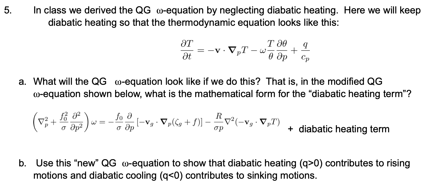 5. In class we derived the QG w-equation by | Chegg.com