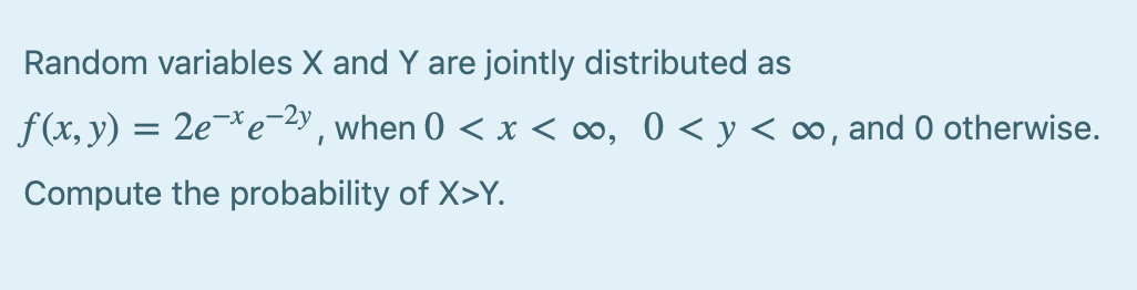 Solved Random variables X and Y are jointly distributed | Chegg.com