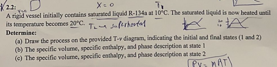 Solved 2.2:x=0A rigid vessel initially contains saturated | Chegg.com