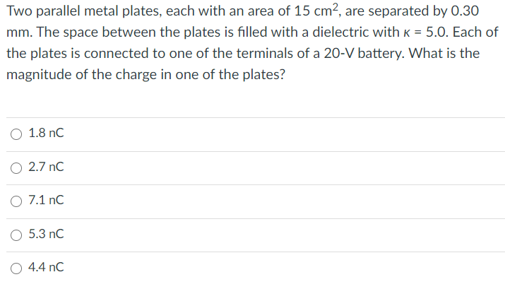 Solved Two parallel metal plates, each with an area of 15 | Chegg.com