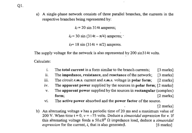 Solved Q1. a) A single-phase network consists of three | Chegg.com