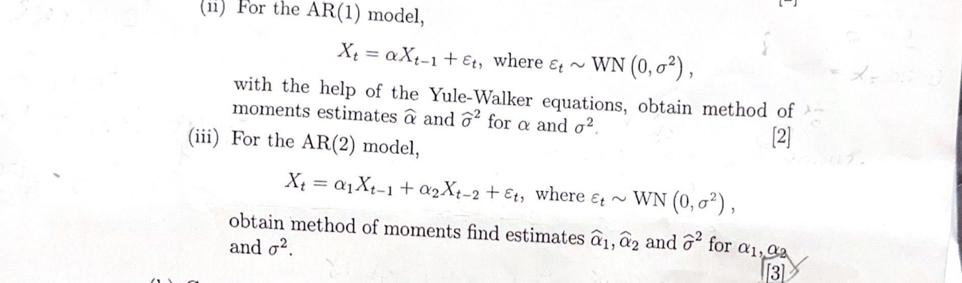 Solved (ii) For the AR(1) model, Xt=αXt−1+εt, where | Chegg.com