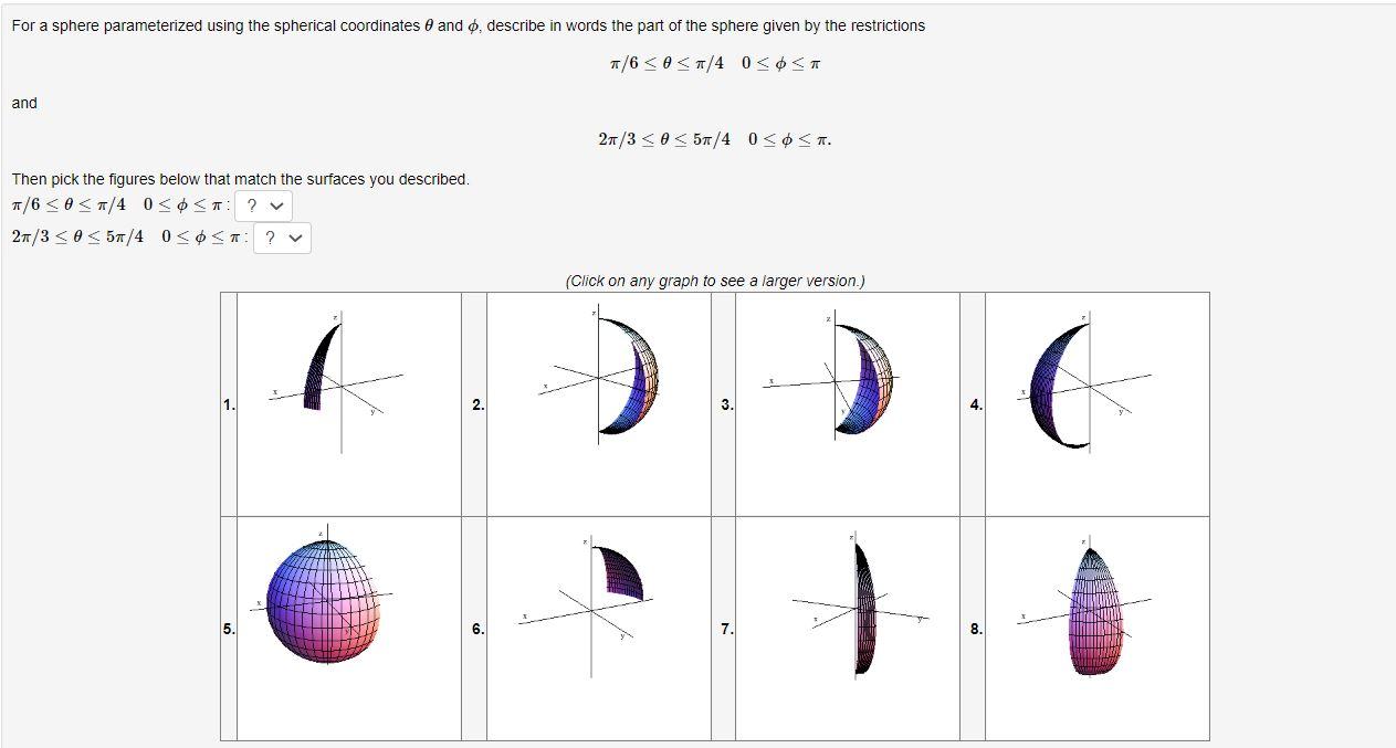 Solved π/6≤θ≤π/40≤ϕ≤π and 2π/3≤θ≤5π/40≤ϕ≤π. Then pick the | Chegg.com