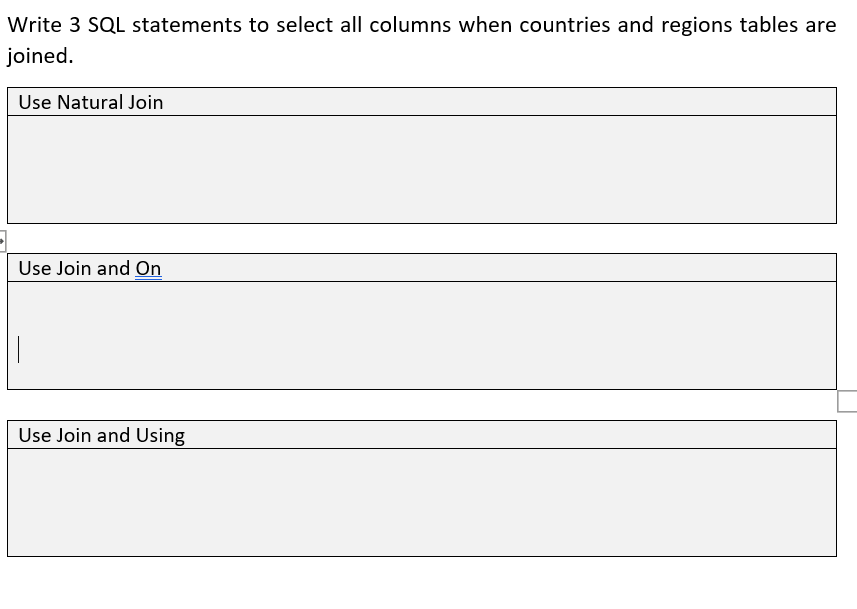 Solved Write 3 SQL statements to select all columns when | Chegg.com