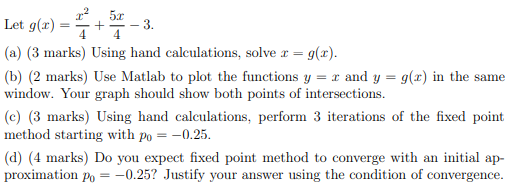 Solved Let g(x)=4x2+45x−3. (a) (3 marks) Using hand | Chegg.com