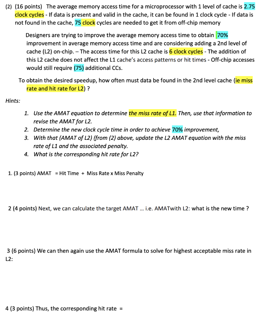 Solved (2) (16 points) The average memory access time for a | Chegg.com Solved (2) (16 points) The average memory access time for a | Chegg.com
