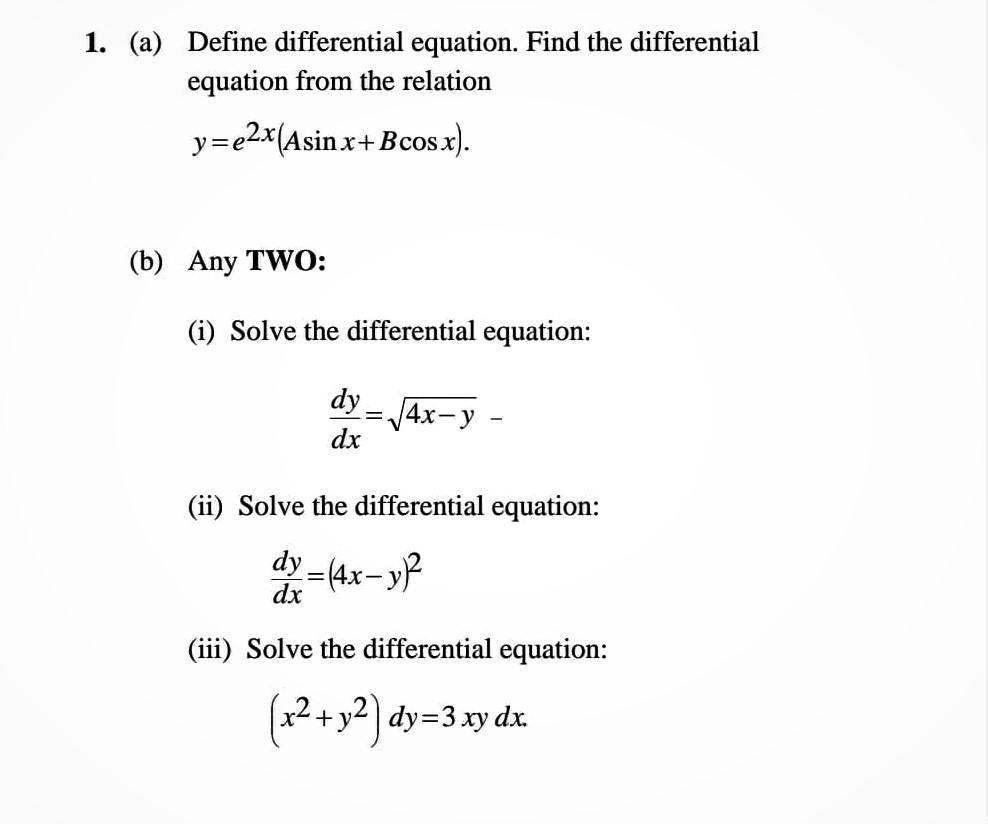 Solved 1. (a) Define differential equation. Find the | Chegg.com