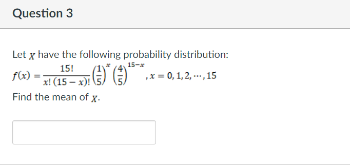 Solved Question3 Let x have the following probability | Chegg.com Solved Question3 Let x have the following probability | Chegg.com
