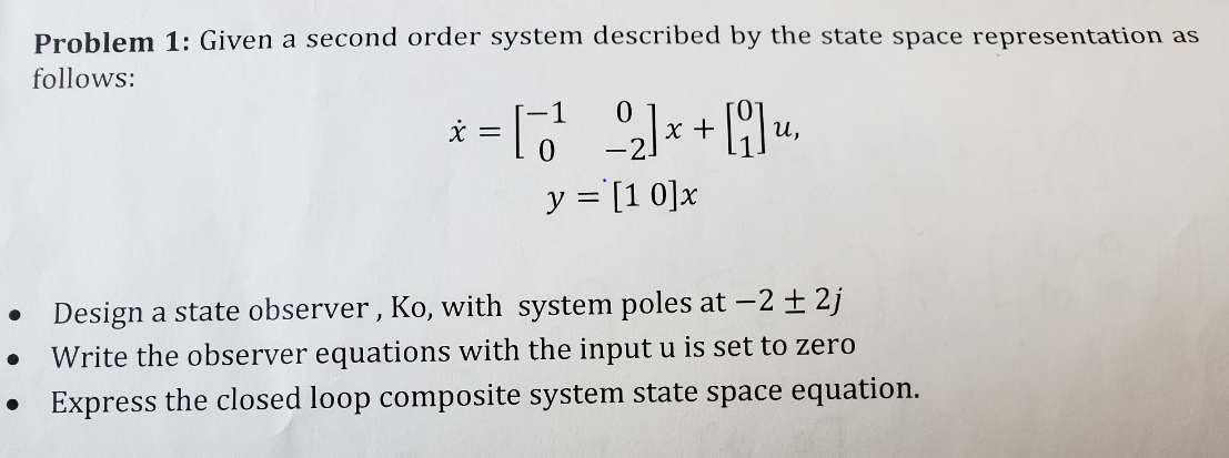 Solved Problem 1: Given a second order system described by | Chegg.com
