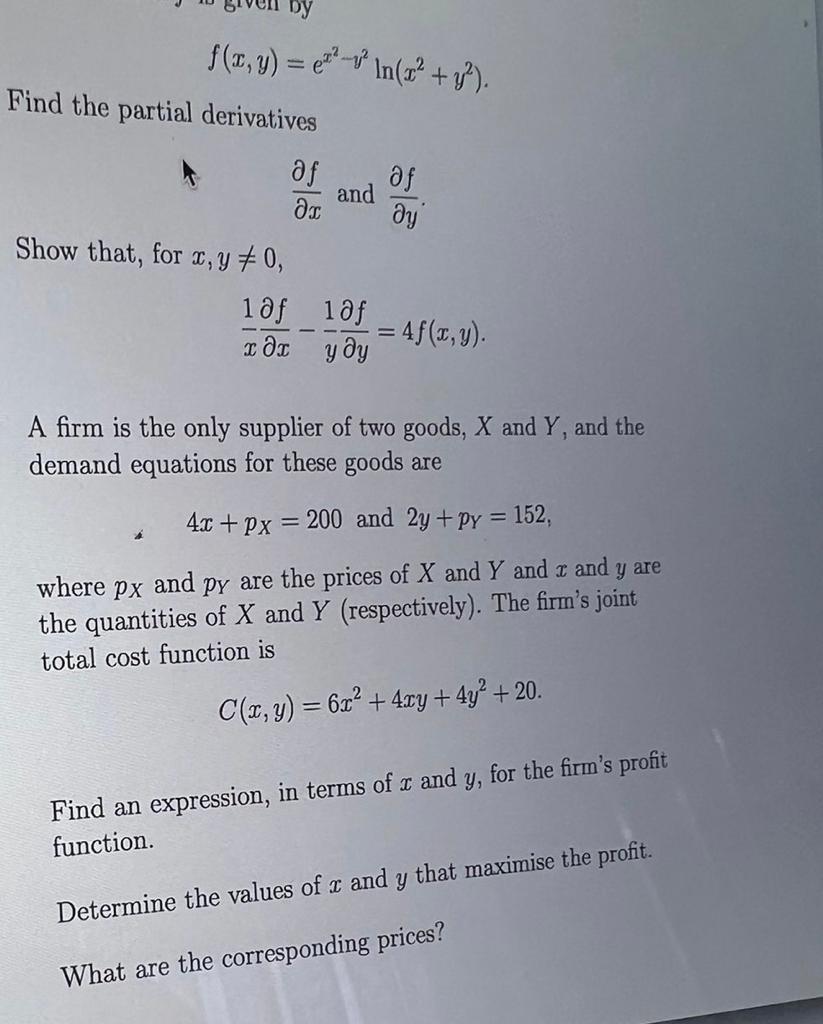 f(x,y)=ex2−y2ln(x2+y2) Find the partial derivatives | Chegg.com