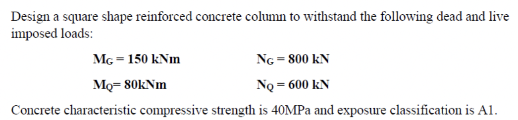 Solved Design a square shape reinforced concrete column to | Chegg.com