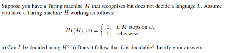 Solved Suppose you have a Turing machine M that recognises | Chegg.com