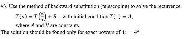 Solved #3. Use the method of backward substitution | Chegg.com