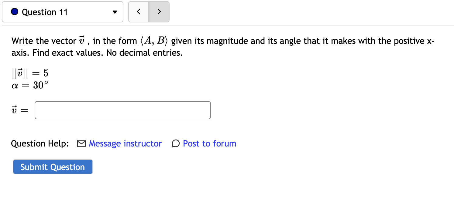 Solved Question 11 > Write the vector , in the form (A, B) | Chegg.com