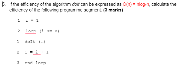 Solved 6. If the efficiency of the algorithm dolt can be | Chegg.com