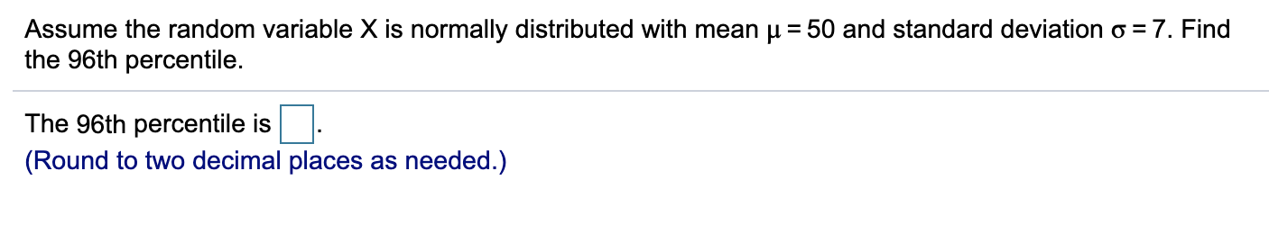 Solved Assume the random variable X is normally distributed, | Chegg.com