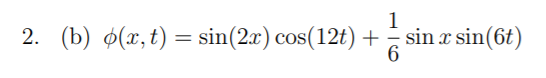 Solved 2. Consider the second order wave equation 226 at2 = | Chegg.com