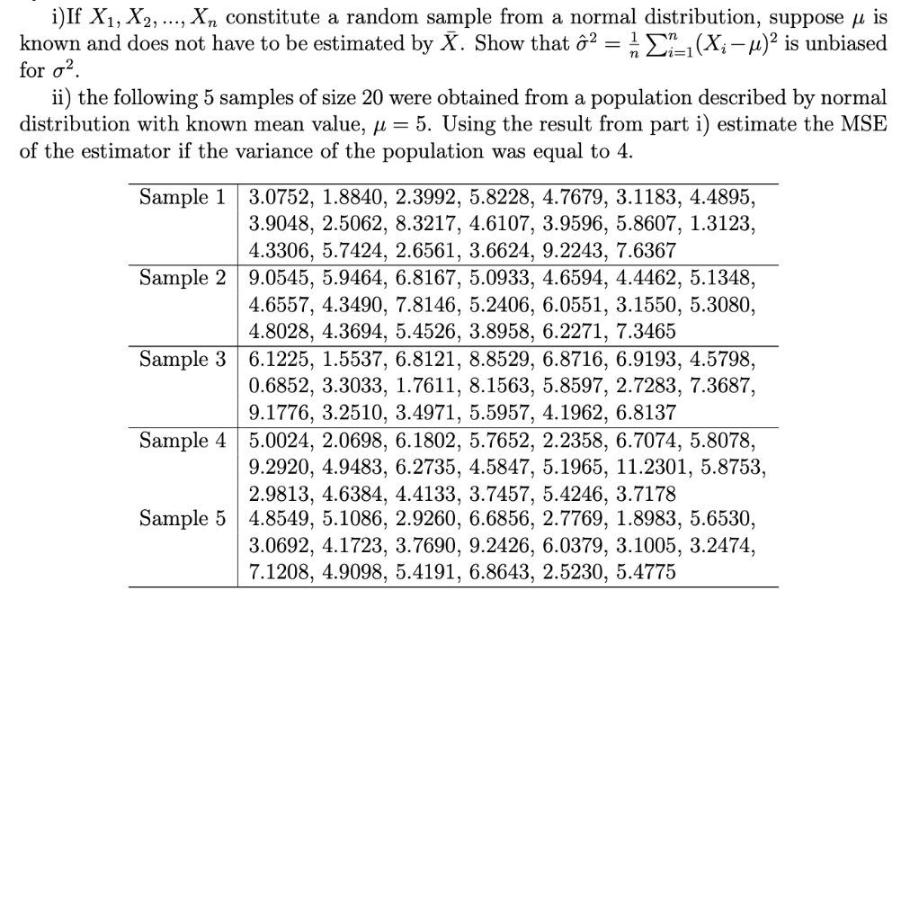 Solved i)If X1, X2, ..., Xn constitute a random sample from | Chegg.com Solved i)If X1, X2, ..., Xn constitute a random sample from | Chegg.com