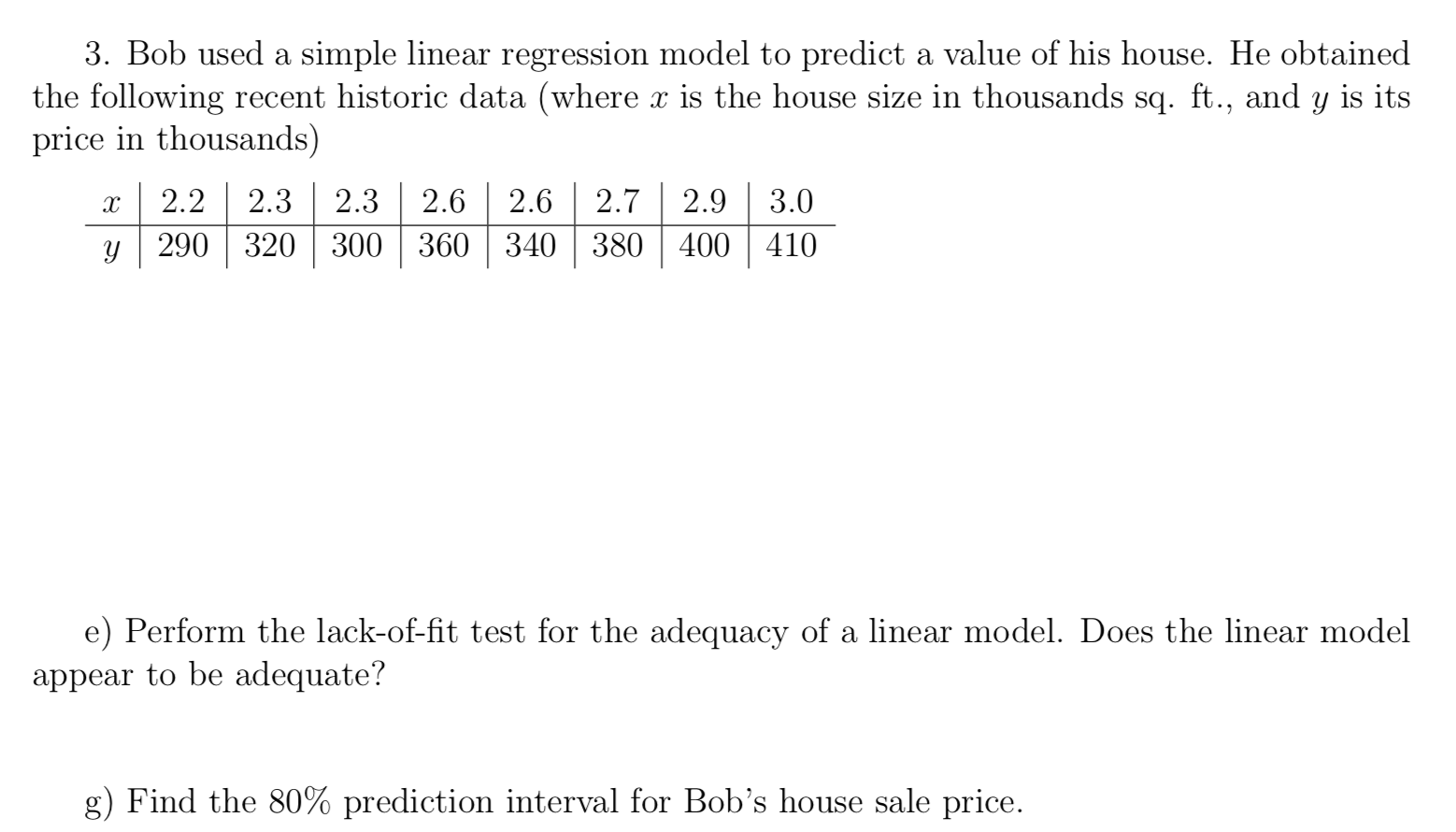 Solved 3 Bob Used A Simple Linear Regression Model To Chegg