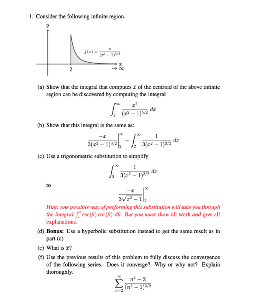 Solved 1. Consider the following infinite region. f(1) = 1z2 | Chegg.com