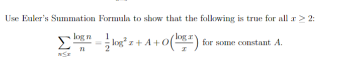 Solved Use Euler's Summation Formula to show that the | Chegg.com