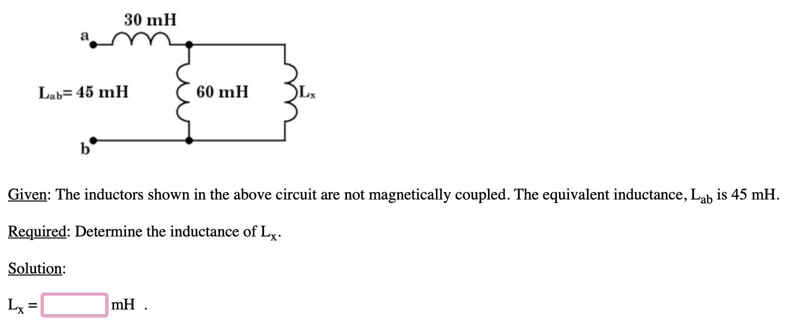 Solved 30 mH am Lab= 45 mH C 60 mH Given: The inductors | Chegg.com