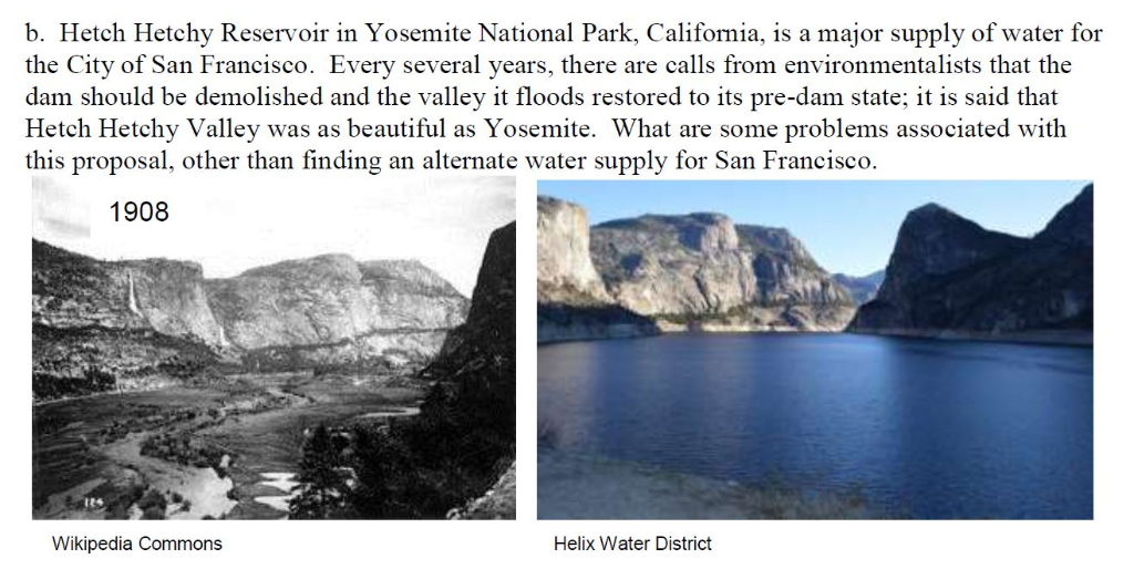 Solved b. Hetch Hetchy Reservoir in Yosemite National Park, | Chegg.com