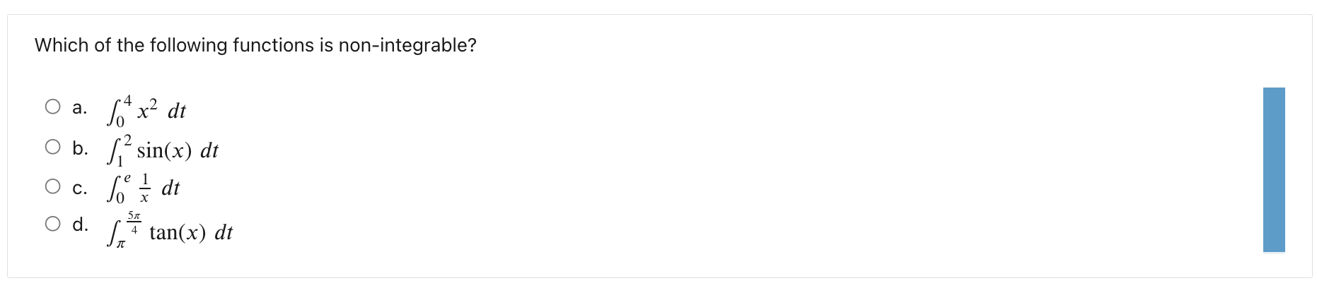 Solved Which of the following functions is non-integrable? O | Chegg.com