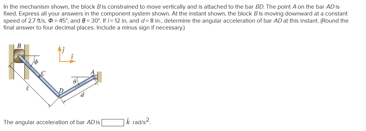 Solved In ﻿the mechanism shown, the block B is ﻿constrained | Chegg.com