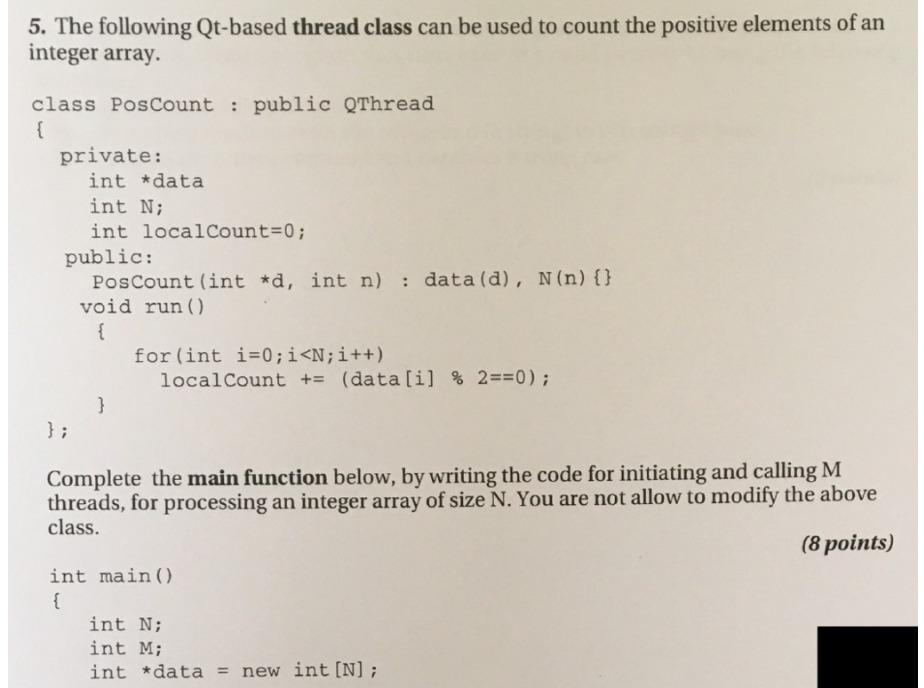 Solved 5. The following Qt-based thread class can be used to | Chegg.com