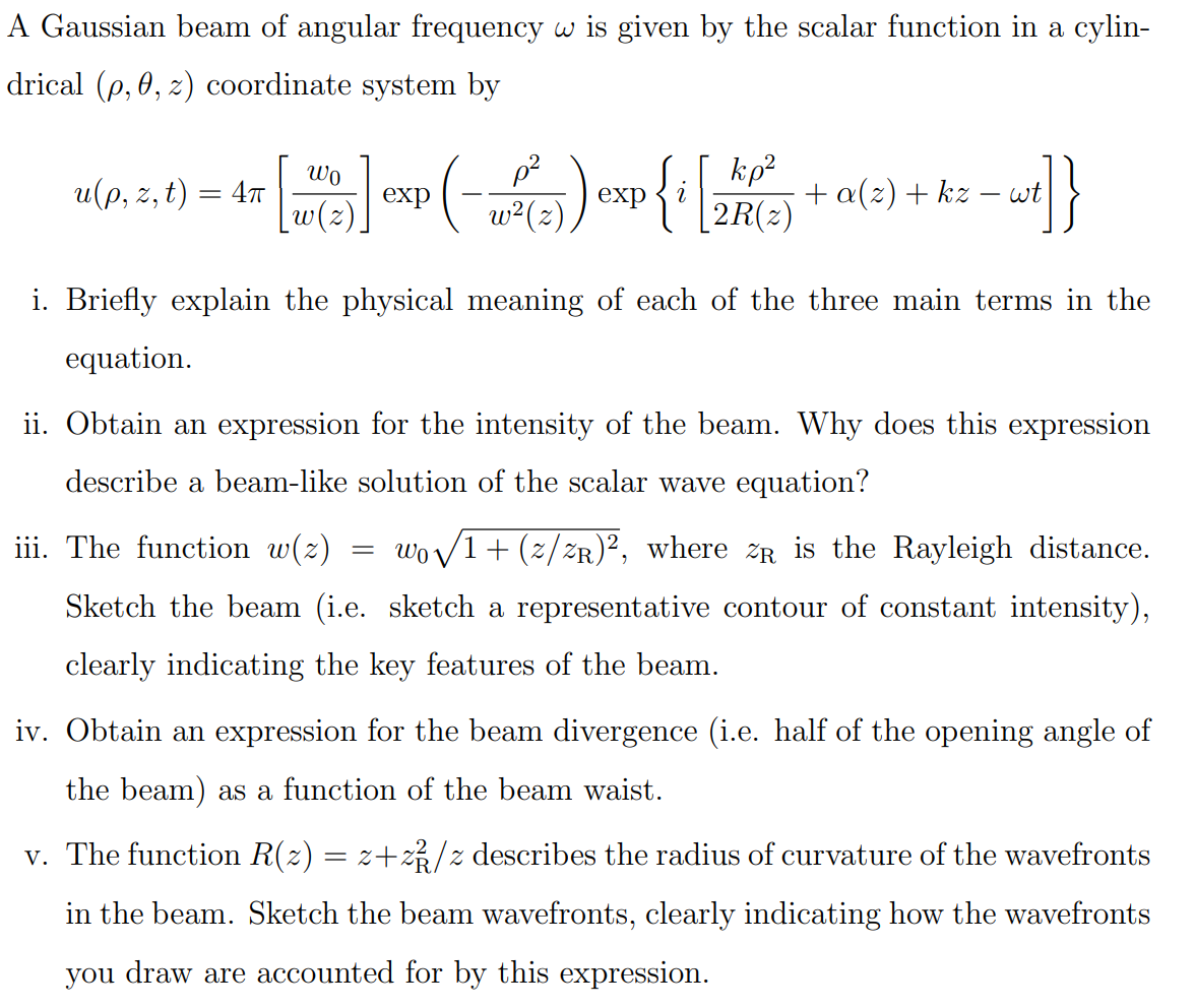 Solved A Gaussian beam of angular frequency w is given by | Chegg.com