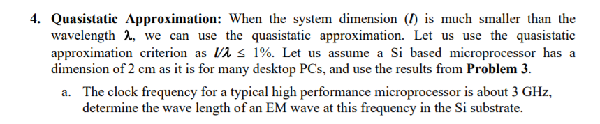 4. Quasistatic Approximation: When the system | Chegg.com