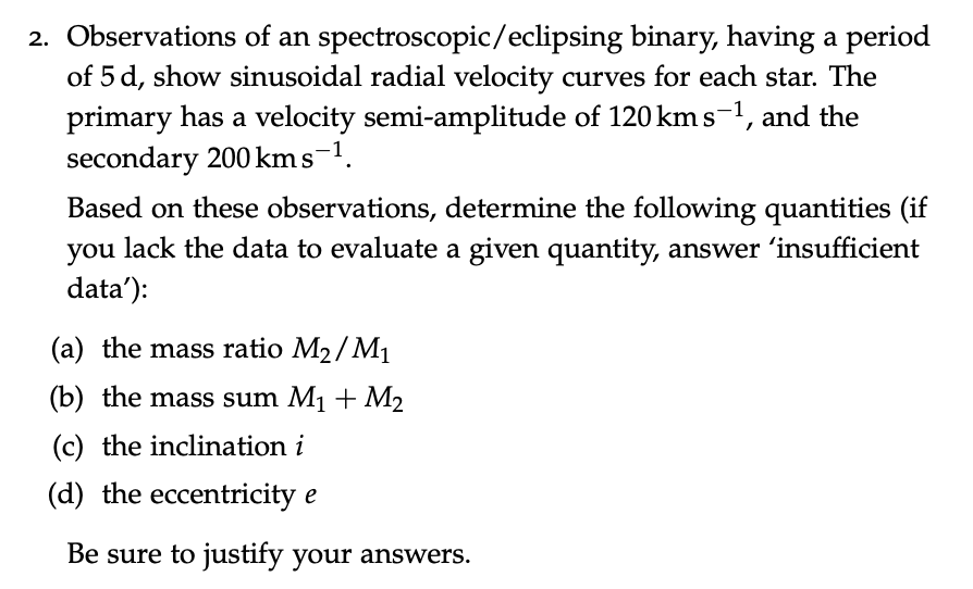 Solved 2. Observations of an spectroscopic/eclipsing binary, | Chegg.com