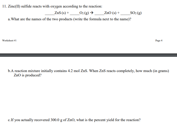 Solved 11. Zinc(II) sulfide reacts with oxygen according to | Chegg.com
