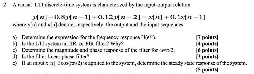 Solved 2. A causal LTI discrete-time system is characterized | Chegg.com
