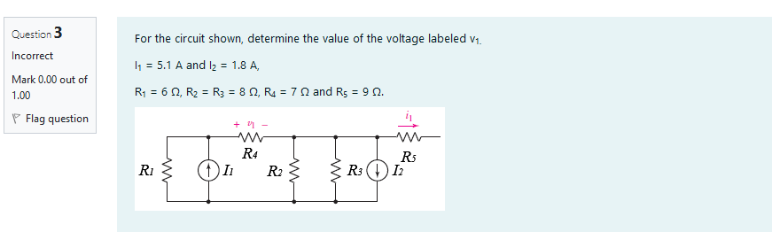 Solved For the circuit shown, determine the value of the | Chegg.com