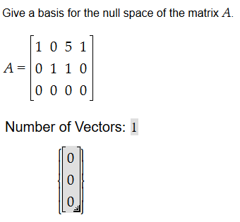 Solved Give a basis for the null space of the matrix A. (10 | Chegg.com