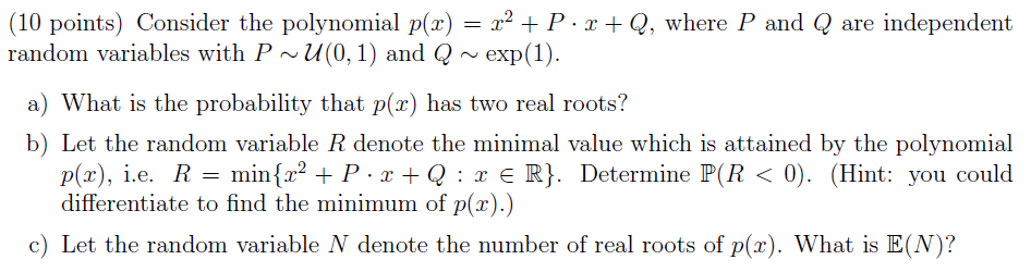 Solved (10 points) Consider the polynomial p(x) = x2 + | Chegg.com