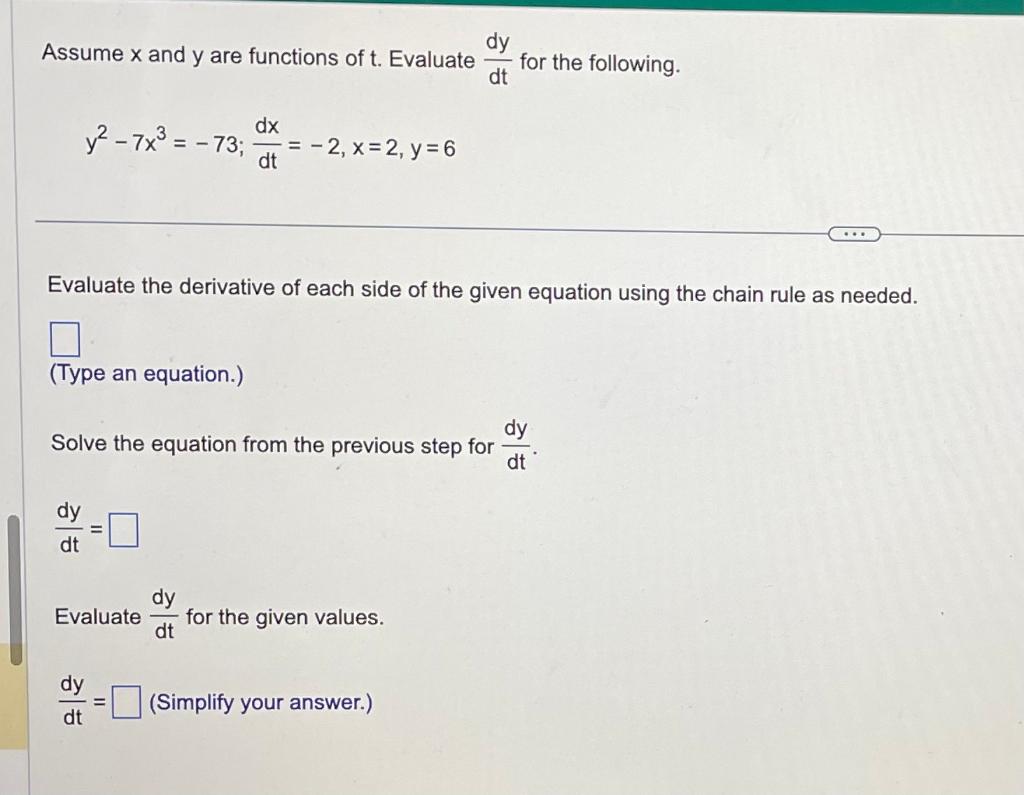 Solved Assume x and y are functions of t. Evaluate dtdy for | Chegg.com