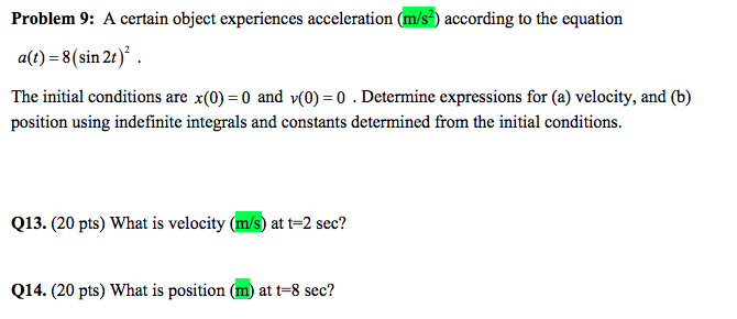 Solved Problem 9: A certain object experiences acceleration | Chegg.com