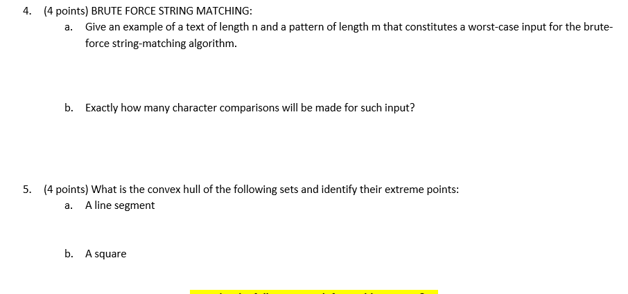 Solved (4 points) BRUTE FORCE STRING MATCHING: 4. Give an | Chegg.com