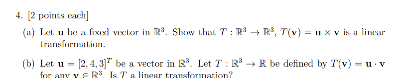 Solved 4. [2 points each ] (a) Let u be a fixed vector in | Chegg.com