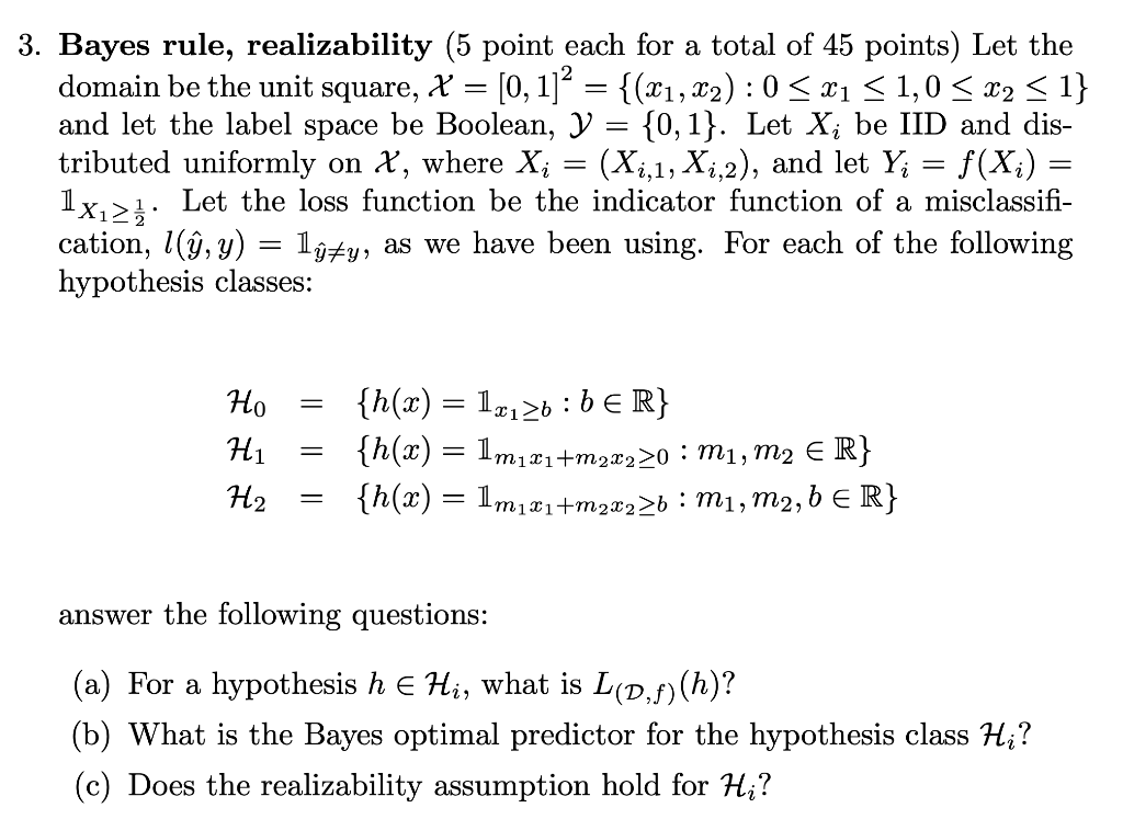 Solved = = : 3. Bayes rule, realizability (5 point each for | Chegg.com