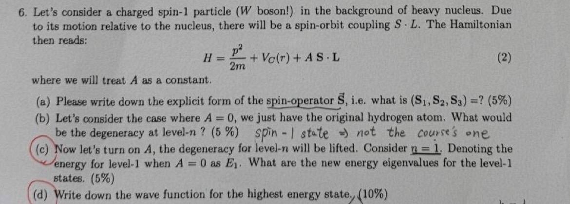 Solved 6. Let's consider a charged spin-1 particle ( W | Chegg.com